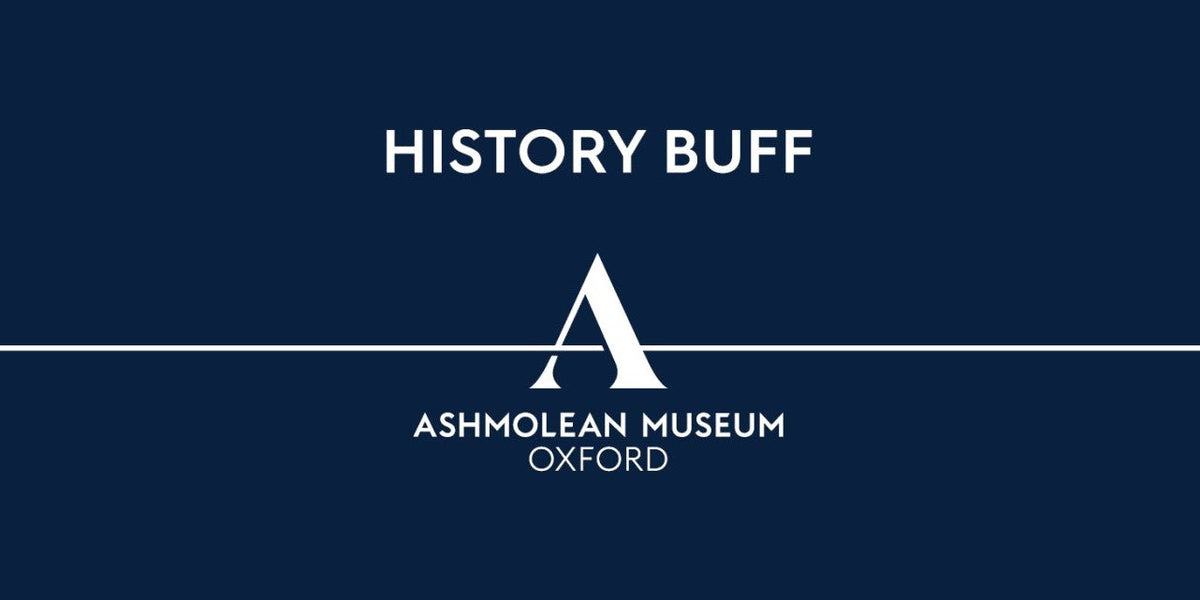 Gifts for History Buffs– Ashmolean Museum