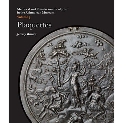Medieval & Renaissance Sculpture in the Ashmolean– Ashmolean Museum