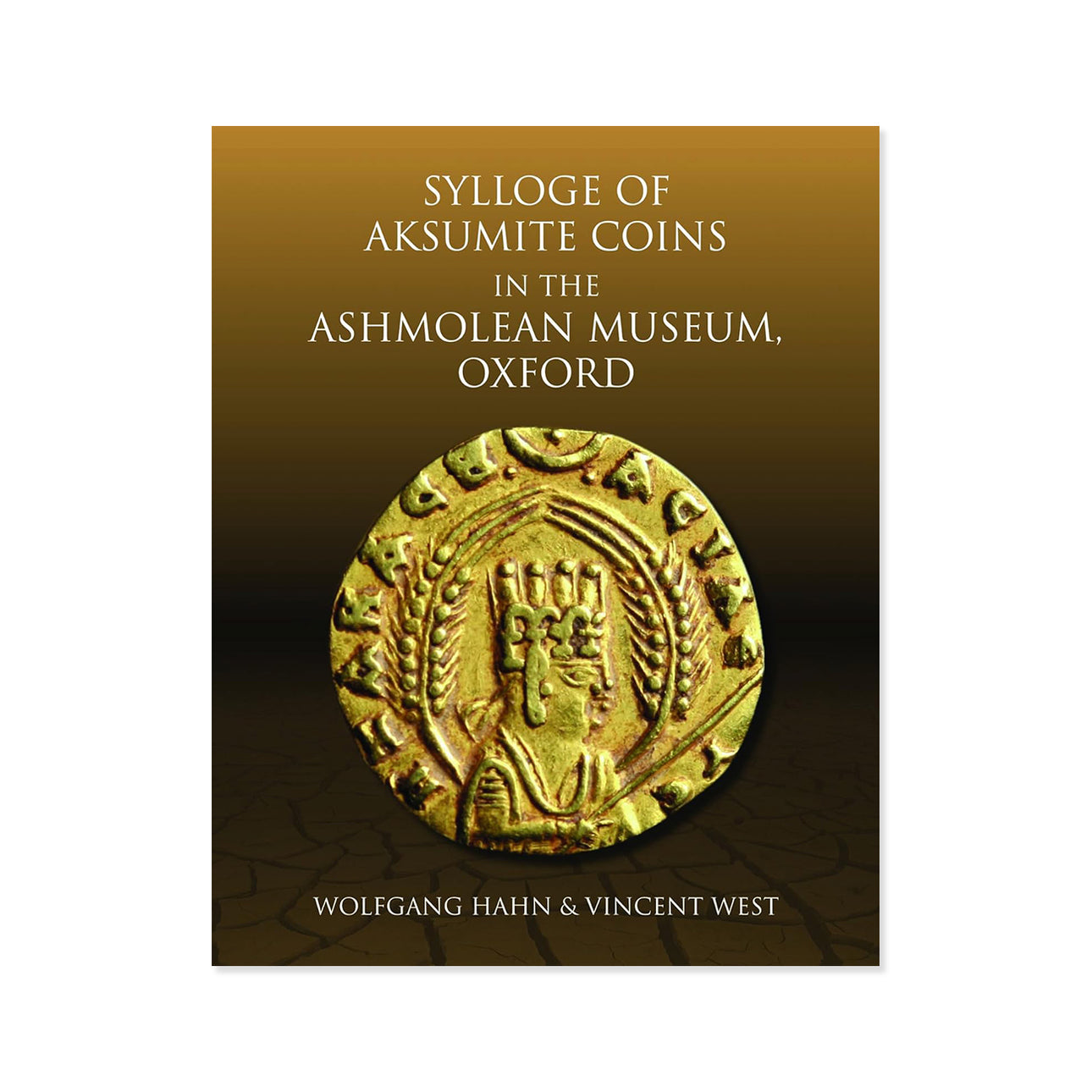 Sylloge of Aksumite Coins in the Ashmolean– Ashmolean Museum