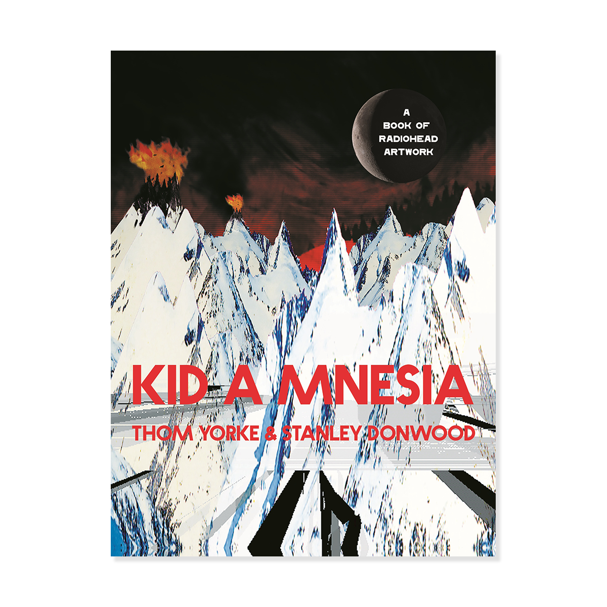 Kid A Mnesia: A Book of Radiohead Artwork– Ashmolean Museum