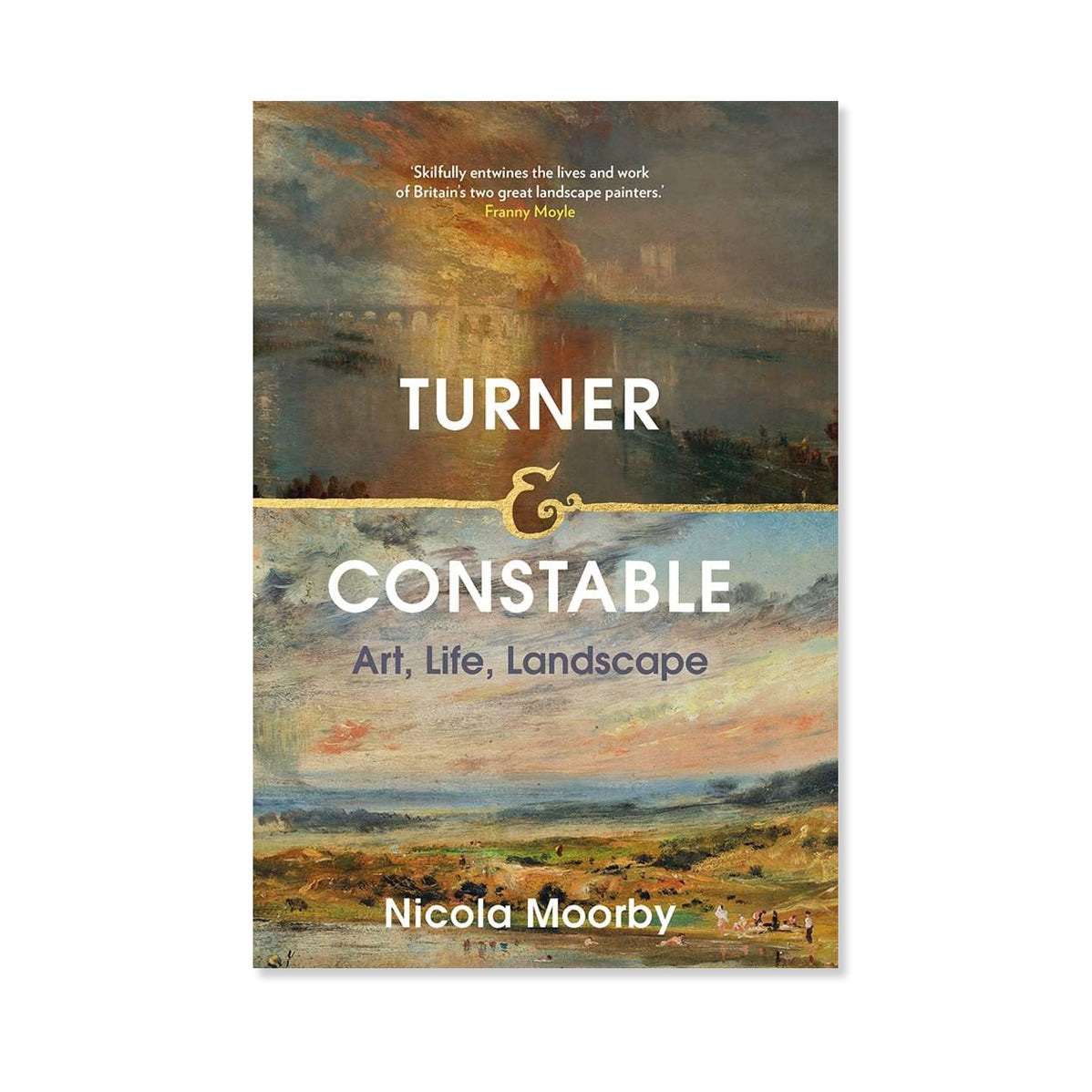 Turner and Constable: Art, Life, Landscape– Ashmolean Museum